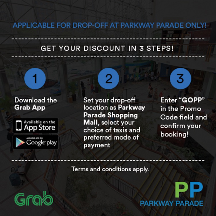 Grab Parkway Parade Singapore Promotion 27 May to 10 Jul 2016 | Why Not ...